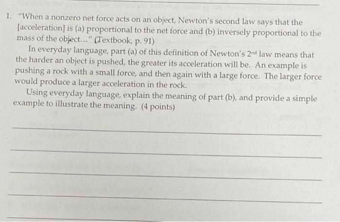 Solved 1. "When a nonzero net force acts on an object, | Chegg.com