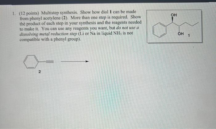 Solved 1. (12 points) Multistep synthesis. Show how diol 1 | Chegg.com