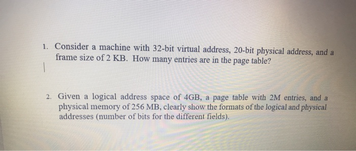 Solved 1. Consider a machine with 32-bit virtual address, | Chegg.com