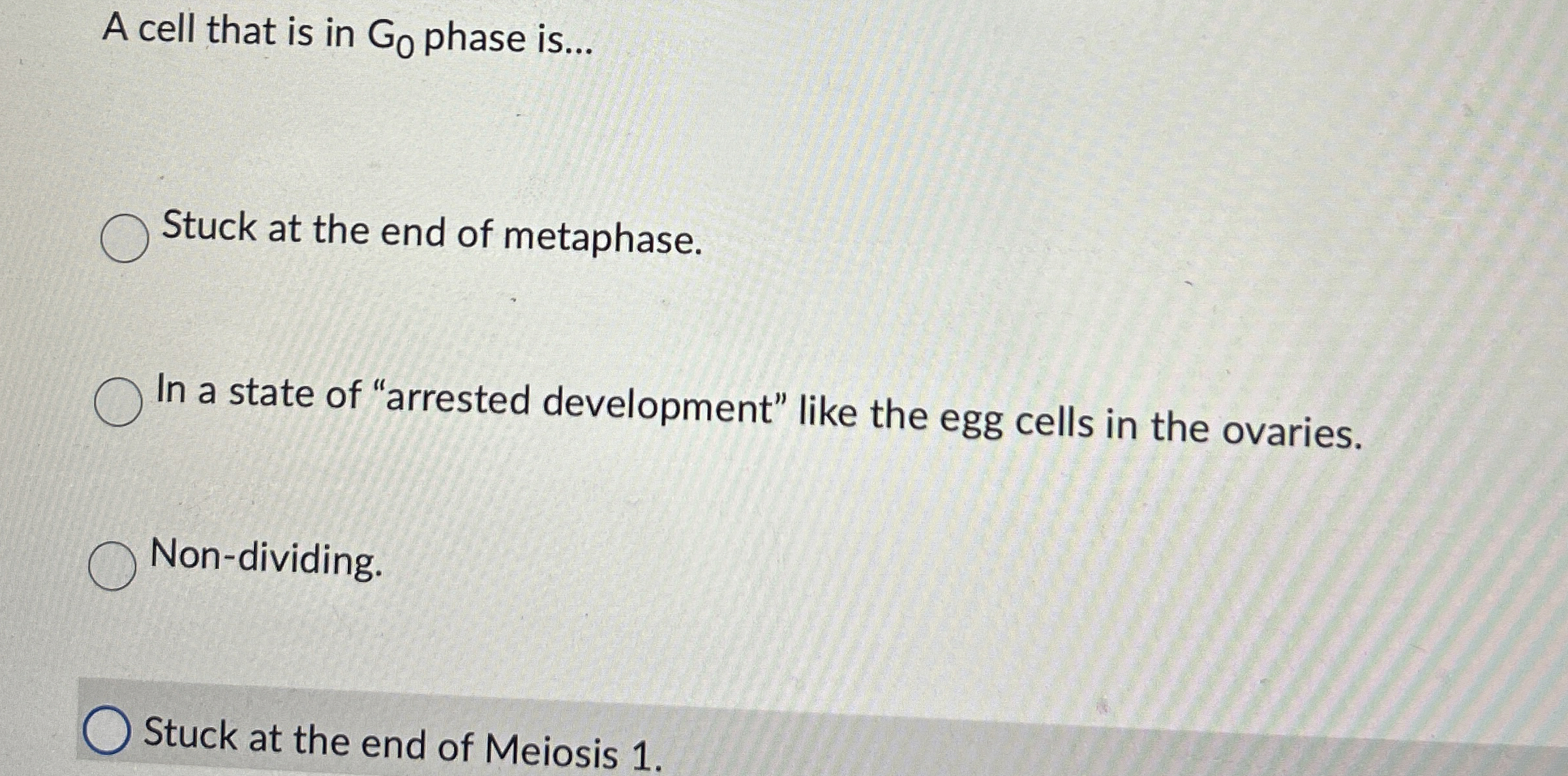 Solved A cell that is in G0 ﻿phase is...Stuck at the end of | Chegg.com