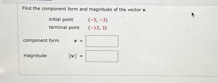 Solved Find the component form and magnitude of the vector | Chegg.com