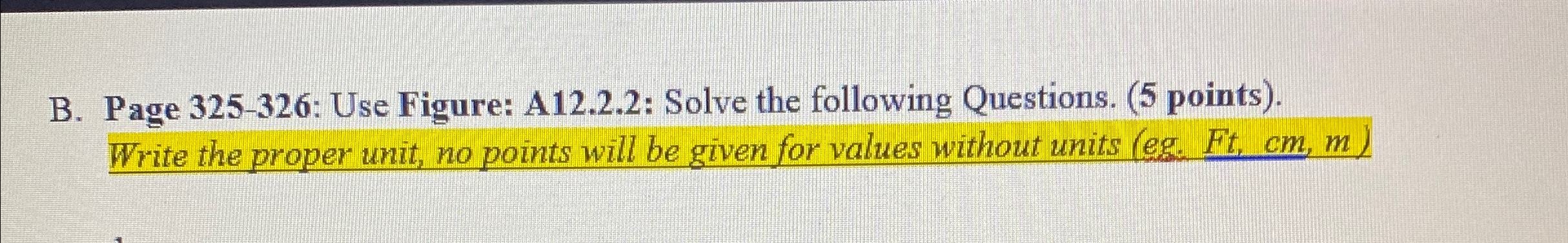 Solved B. ﻿Page 325-326: Use Figure: A12.2.2: Solve the | Chegg.com