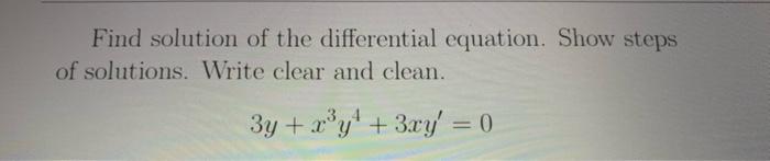 Solved Find solution of the differential equation. Show | Chegg.com