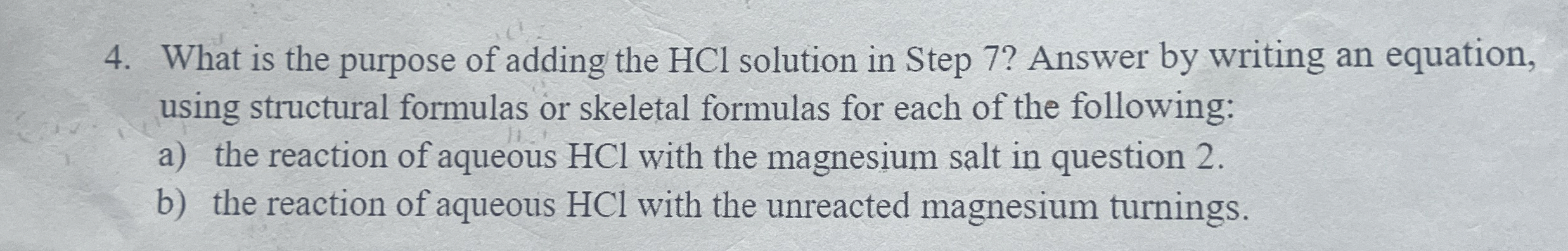 What is the purpose of adding the HCl solution in | Chegg.com
