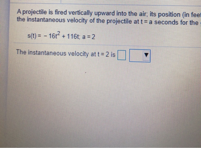 Solved A projectile is fired vertically upward into the air, | Chegg.com