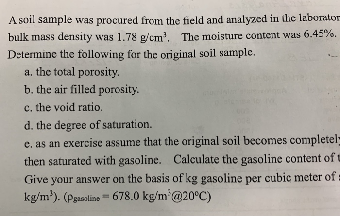 Solved A soil sample was procured from the field and | Chegg.com