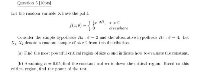 Solved Question 5 10pts/ Let the random variable X have the | Chegg.com