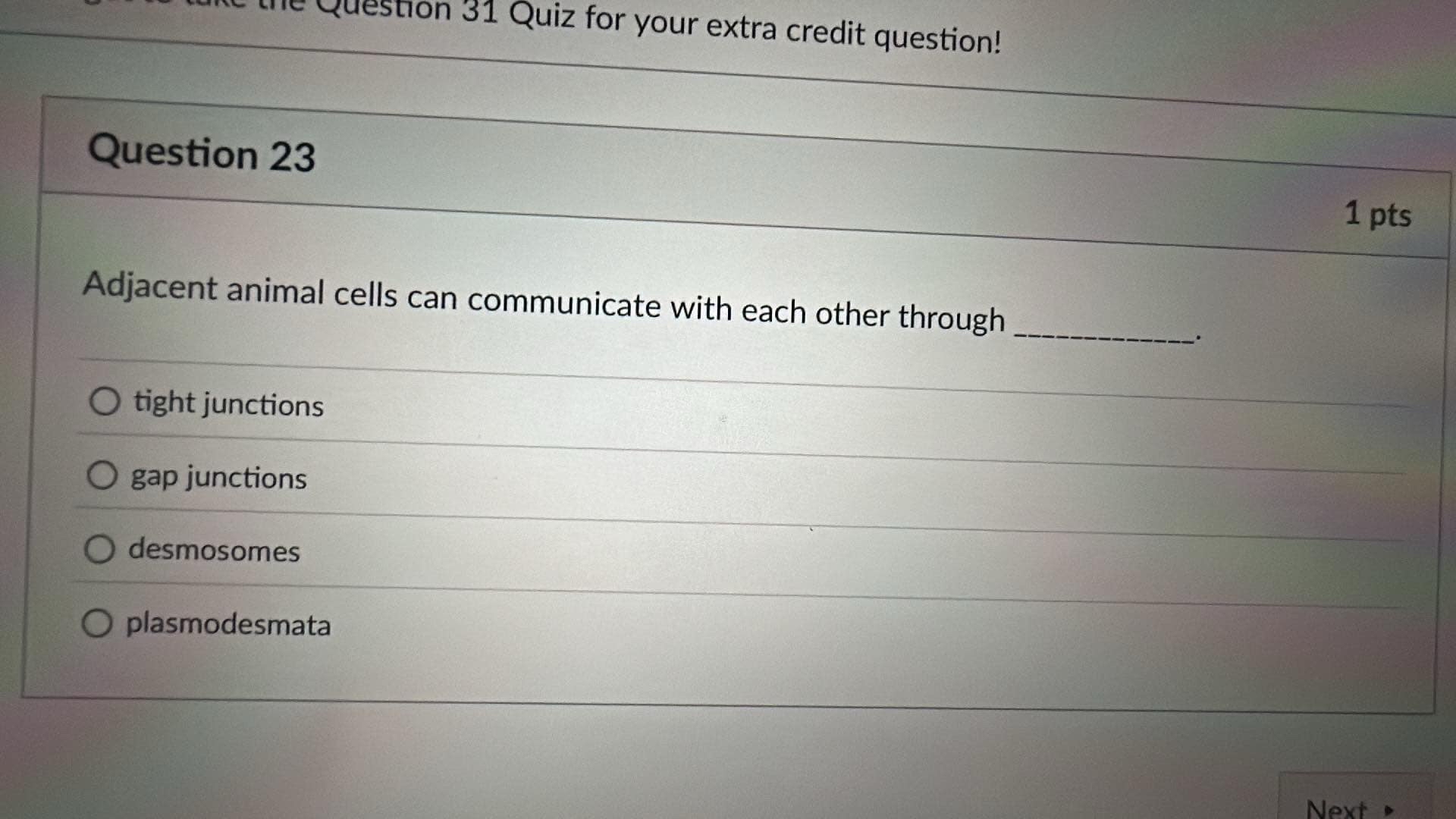 Solved Question 23Adjacent animal cells can communicate with | Chegg.com