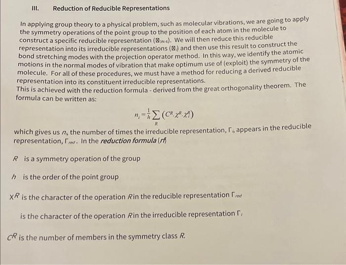 Solved III. Reduction of Reducible Representations In | Chegg.com