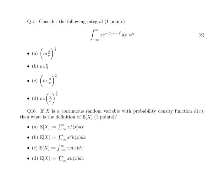Solved Q15. Consider the following integral (1 points) re | Chegg.com