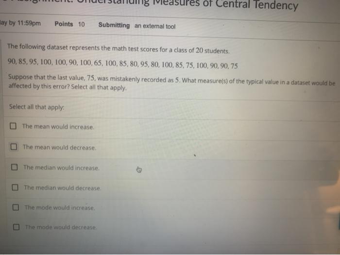 Solved Of Central Tendency Hay By 11 59pm Points 10 Chegg