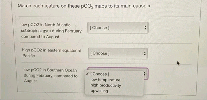 Solved Match each feature on these pCO2 maps to its main | Chegg.com