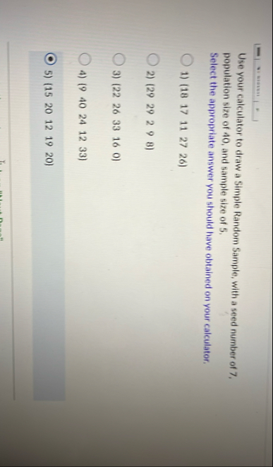 Solved Use your calculator to draw a Simple Random Sample, | Chegg.com