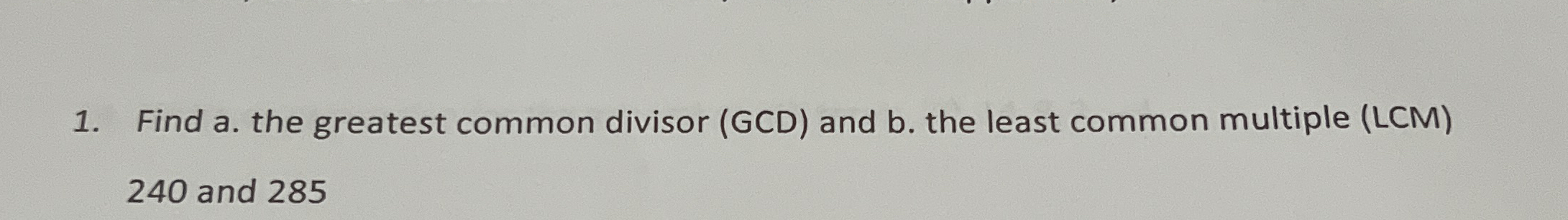 Find a. ﻿the greatest common divisor (GCD) ﻿and b. | Chegg.com