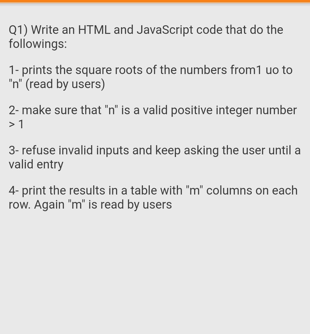 Solved Q1) Write an HTML and JavaScript code that do the | Chegg.com