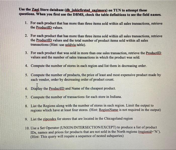 Solved Use the Zagi Store database (db | Chegg.com