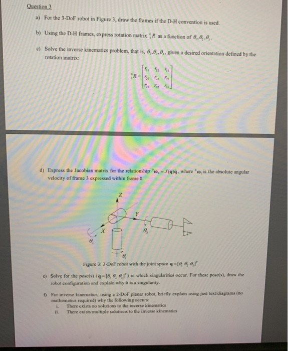 Solved Question 3 a) For the 3-DoF robot in Figure 3, draw | Chegg.com