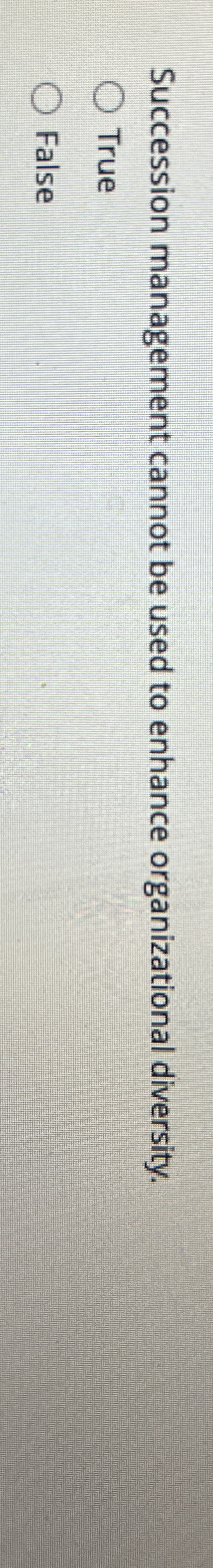 Solved Succession management cannot be used to enhance | Chegg.com
