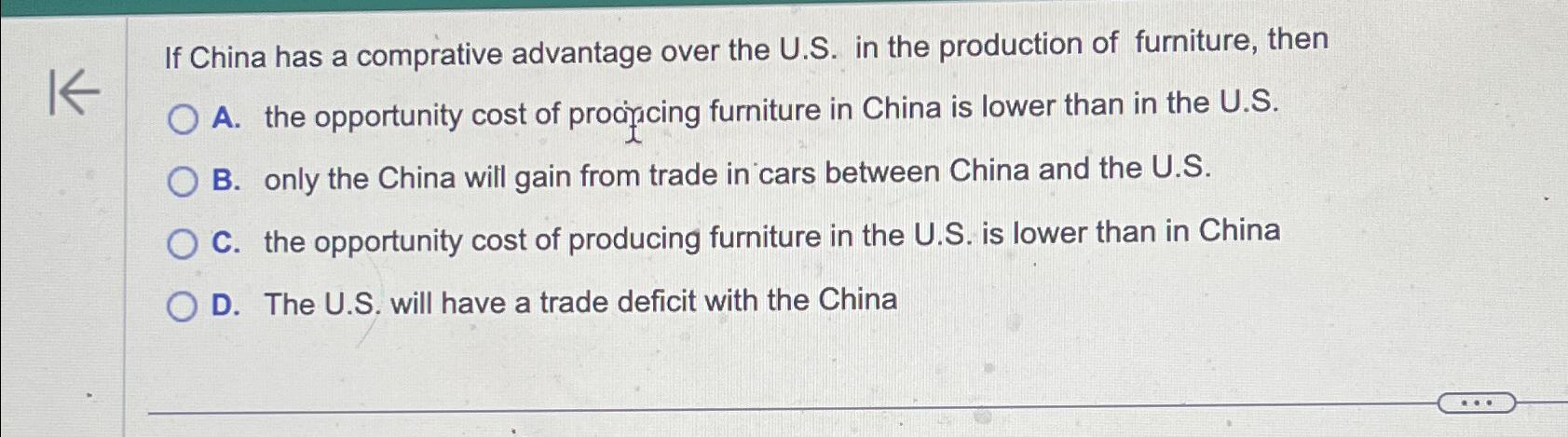 Solved If China Has A Comprative Advantage Over The Us ﻿in 3441