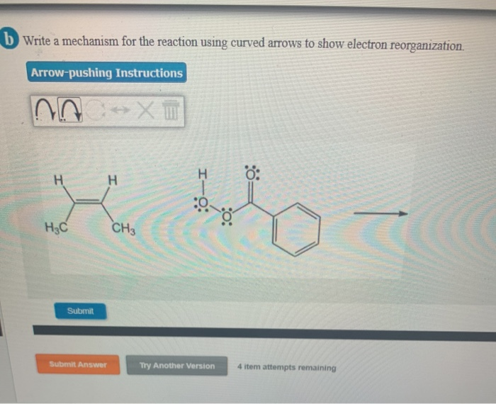 Solved write a mechanism for the reaction using curved | Chegg.com