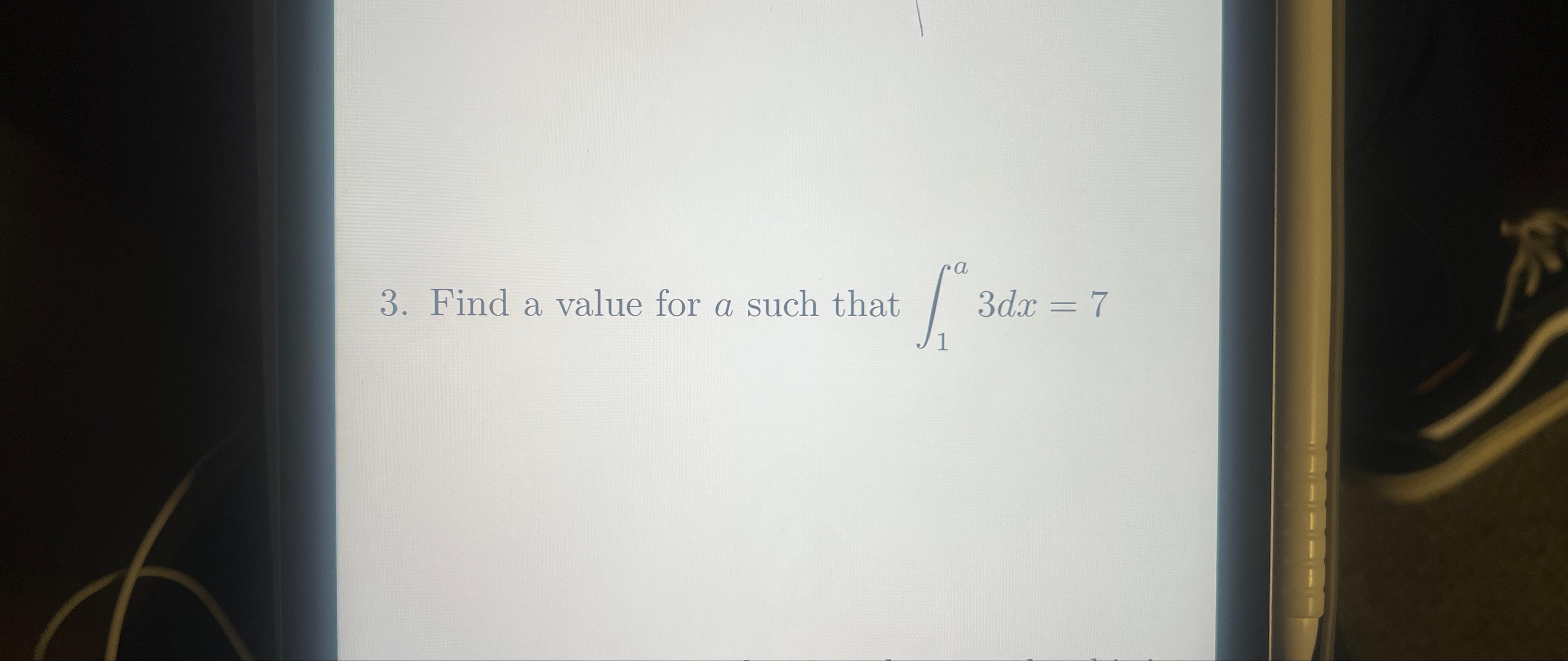 Solved Find a value for a such that ∫1a3dx=7 | Chegg.com