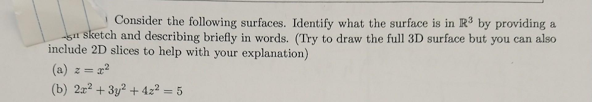 Solved Consider the following surfaces. Identify what the | Chegg.com