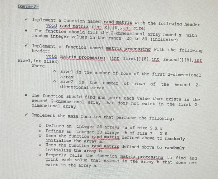 Solved Implement A Function Named Rand Matrix With The 