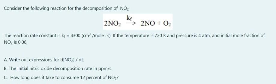 Solved Consider the following reaction for the decomposition | Chegg.com