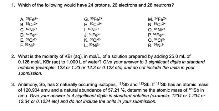 Solved 1. Which of the following would have 24 protons, 26 | Chegg.com