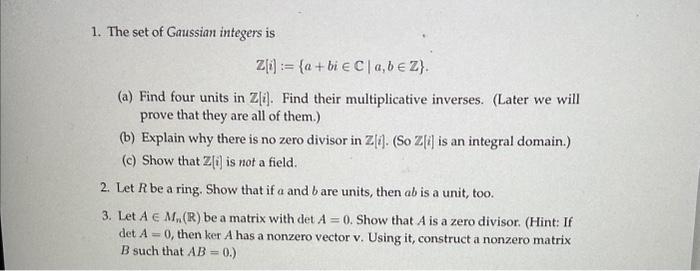 Solved 1. The set of Gaussian integers is | Chegg.com