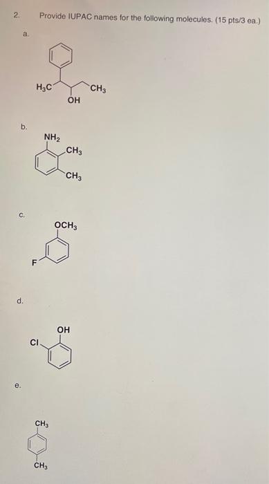 Solved 2. Provide IUPAC names for the following molecules. | Chegg.com