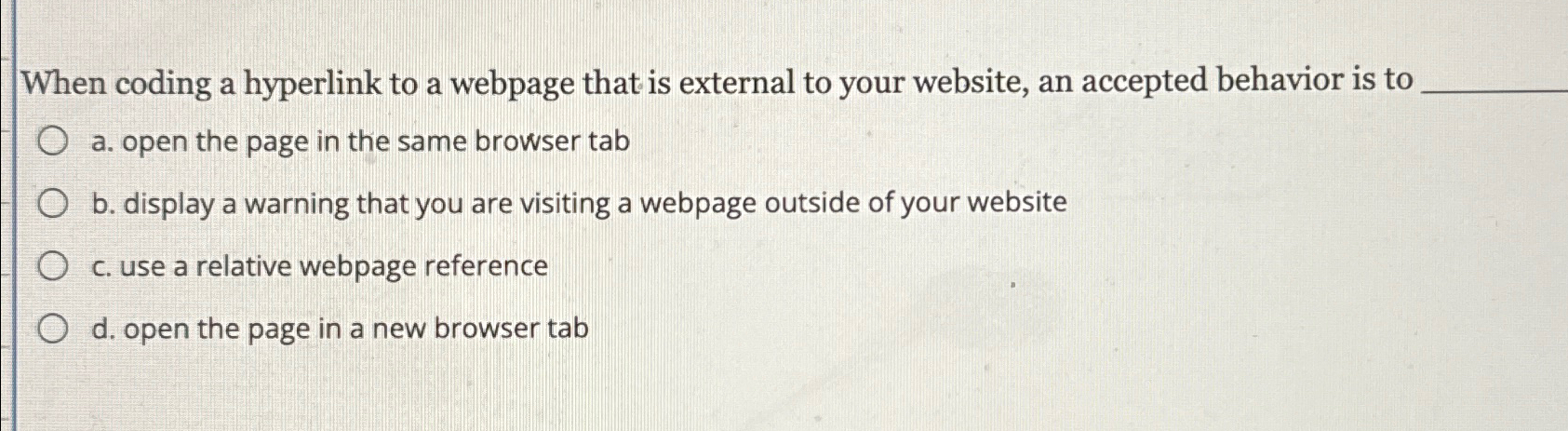 Solved When coding a hyperlink to a webpage that is external | Chegg.com