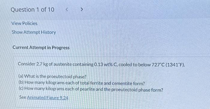 Solved Question 1 of 10 View Policies Show Attempt History | Chegg.com