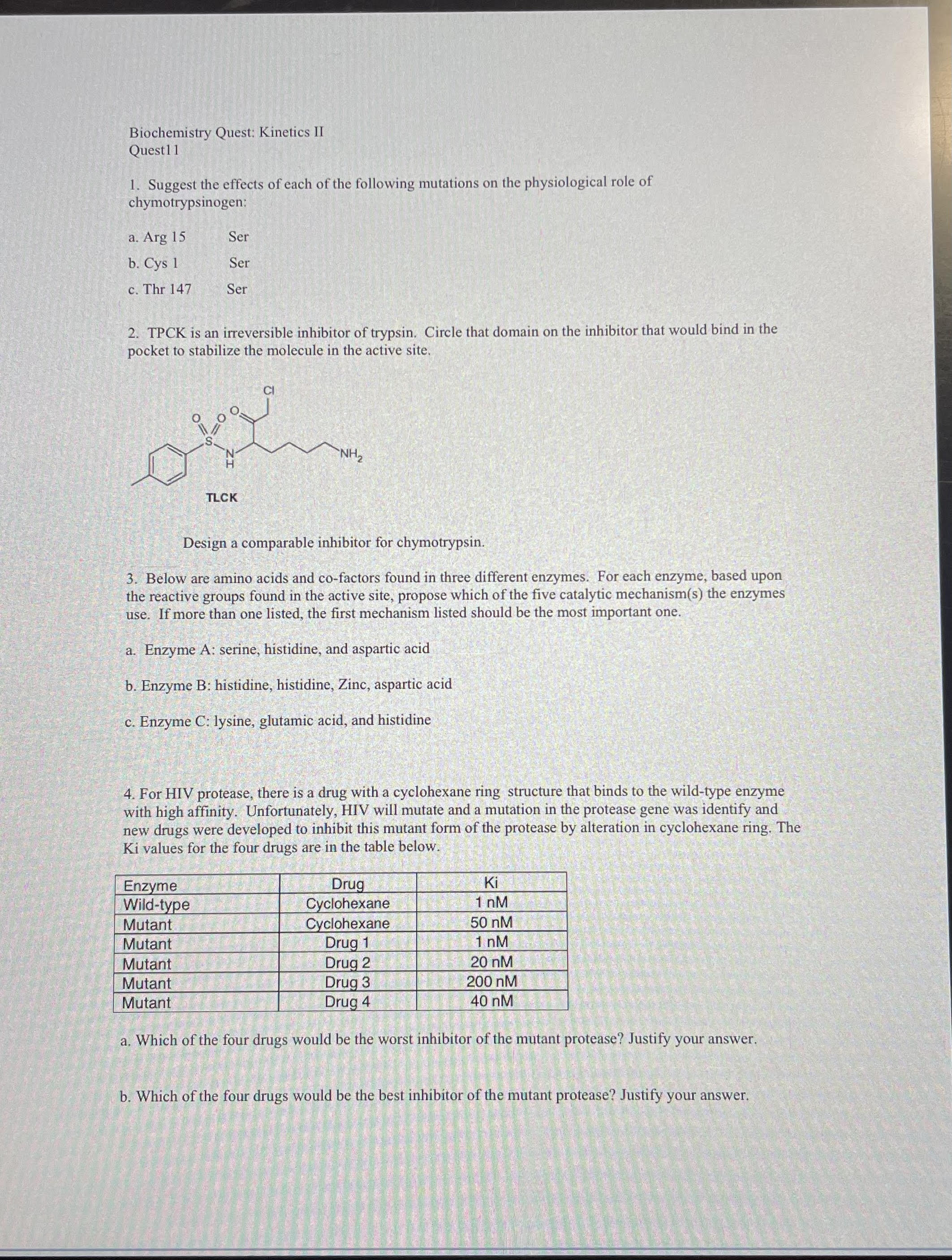 Solved Biochemistry Quest: Kinetics IIQuest11Suggest the | Chegg.com