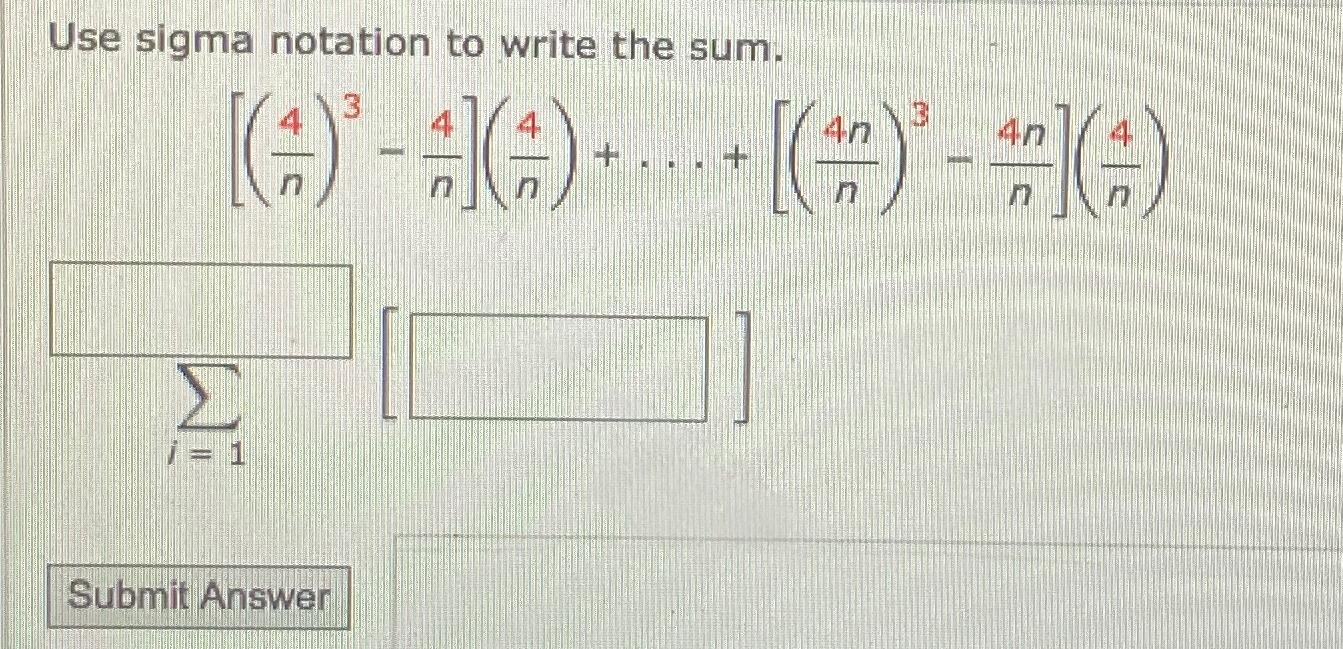Solved Use sigma notation to write the | Chegg.com