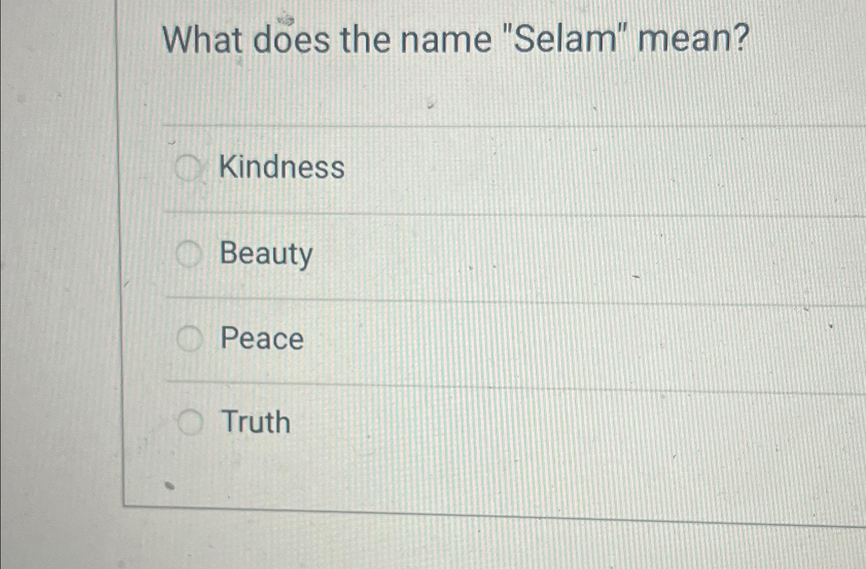 Solved What does the name "Selam" | Chegg.com