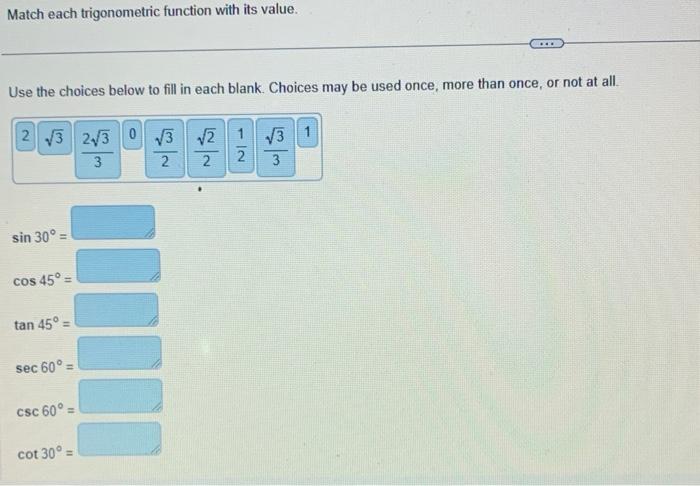 Solved Match Each Trigonometric Function With Its Value Use