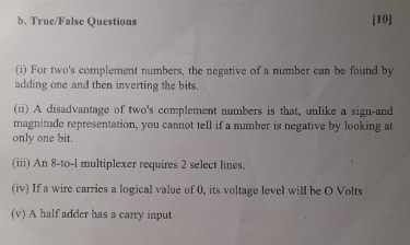 Solved b. ﻿True/False Questions[10](i) ﻿For two's complement | Chegg.com