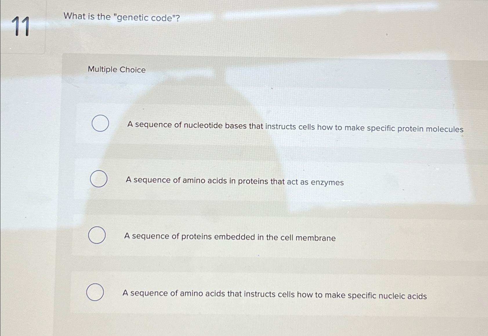 Solved 11What is the "genetic code"?Multiple ChoiceA | Chegg.com
