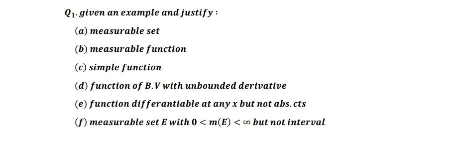 Q1. ﻿given an example and justify:(a) ﻿measurable | Chegg.com