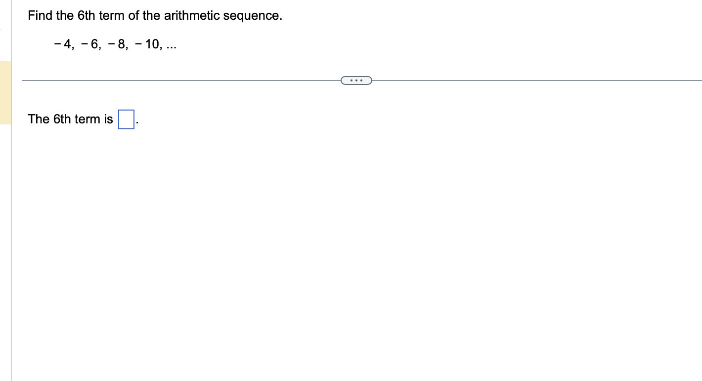Solved Find the 6th term of the arithmetic | Chegg.com