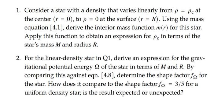 Solved Astronomy questionsthe center (r = 1. Consider a star | Chegg.com