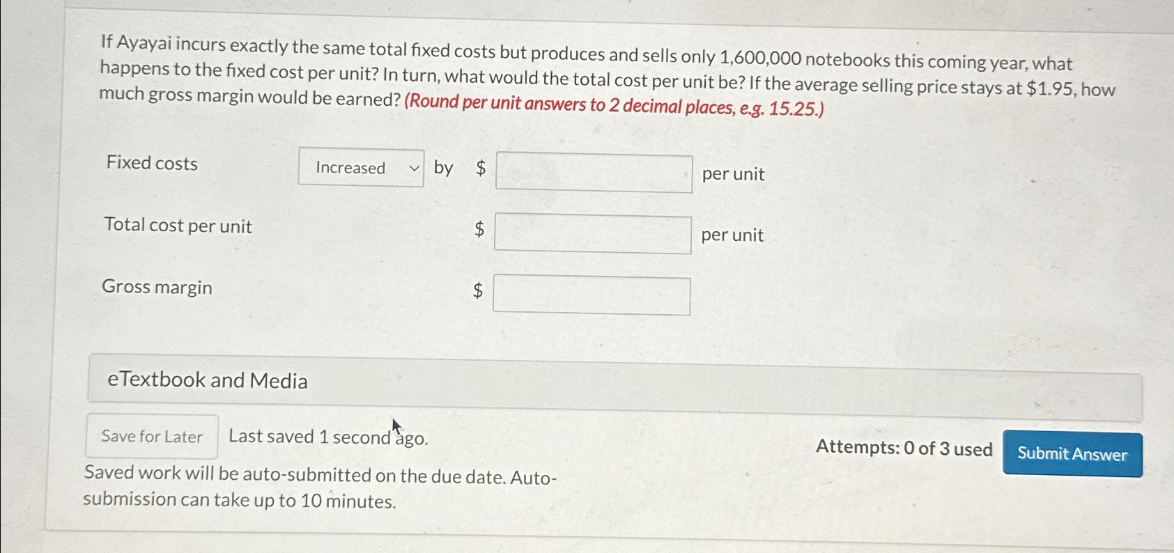 Solved If Ayayai incurs exactly the same total fixed costs | Chegg.com