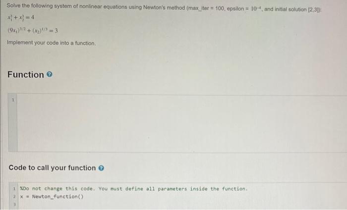 Solved Solve the following system of nonlinear equations | Chegg.com