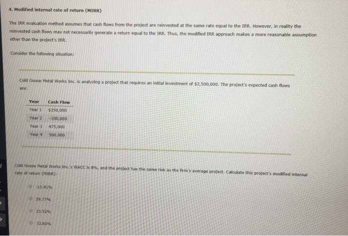 Solved 4 Modified Internal Rate Of Return Mirr The Irr