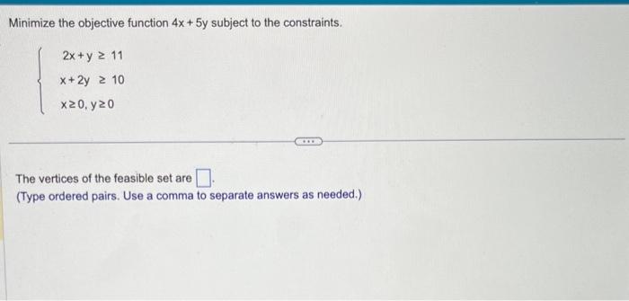 Solved Minimize The Objective Function 4x 5y Subject To The