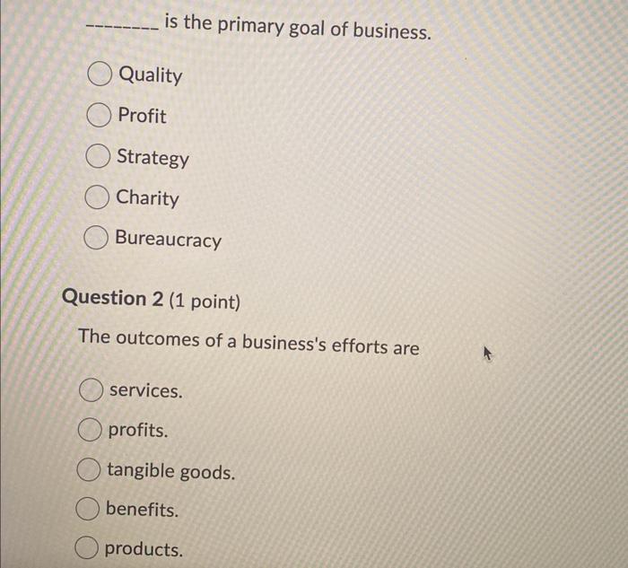 Solved is the primary goal of business. Quality Profit | Chegg.com