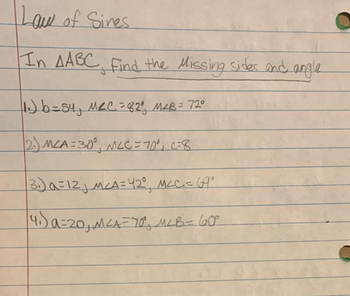 Solved Law of Sines- In 🔺ABC, Find the Missing sides and | Chegg.com