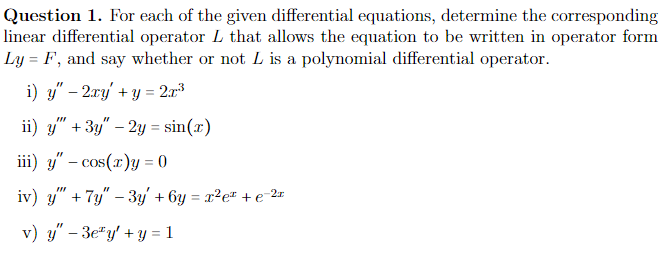 Solved Question 1. ﻿For each of the given differential | Chegg.com