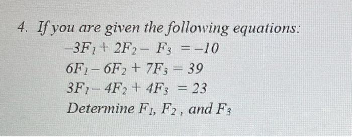 Solved 4. If you are given the following equations: | Chegg.com